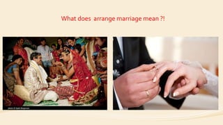 Arranged marriage | PPT