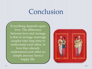 Arranged marriage & love marriage | PPT