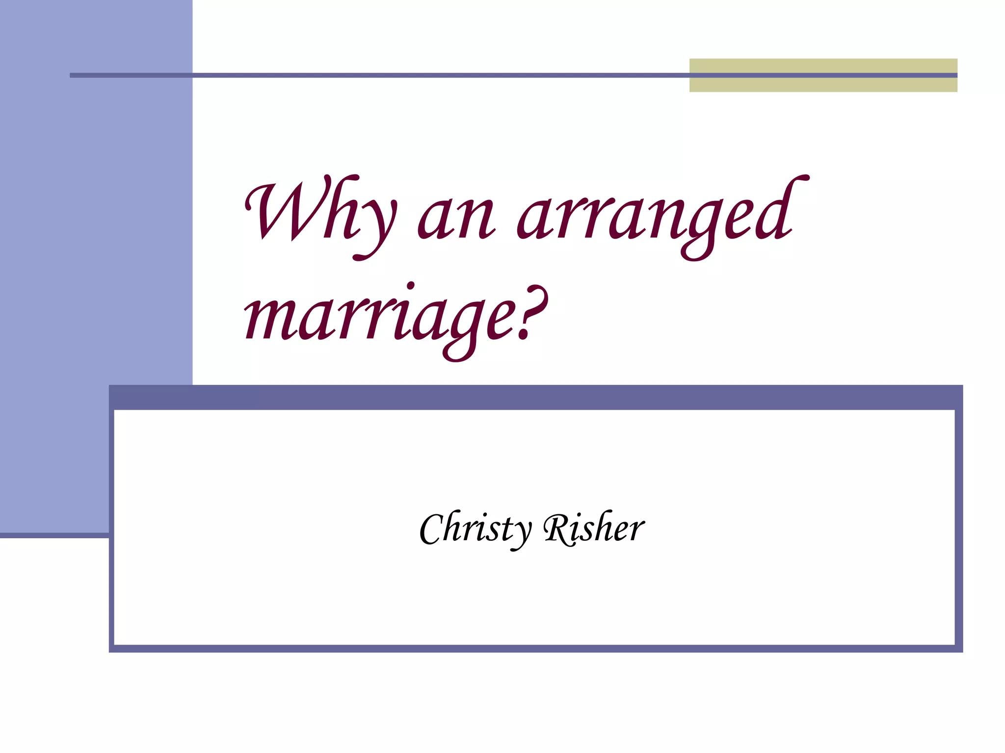 Arranged Marriages | PPT