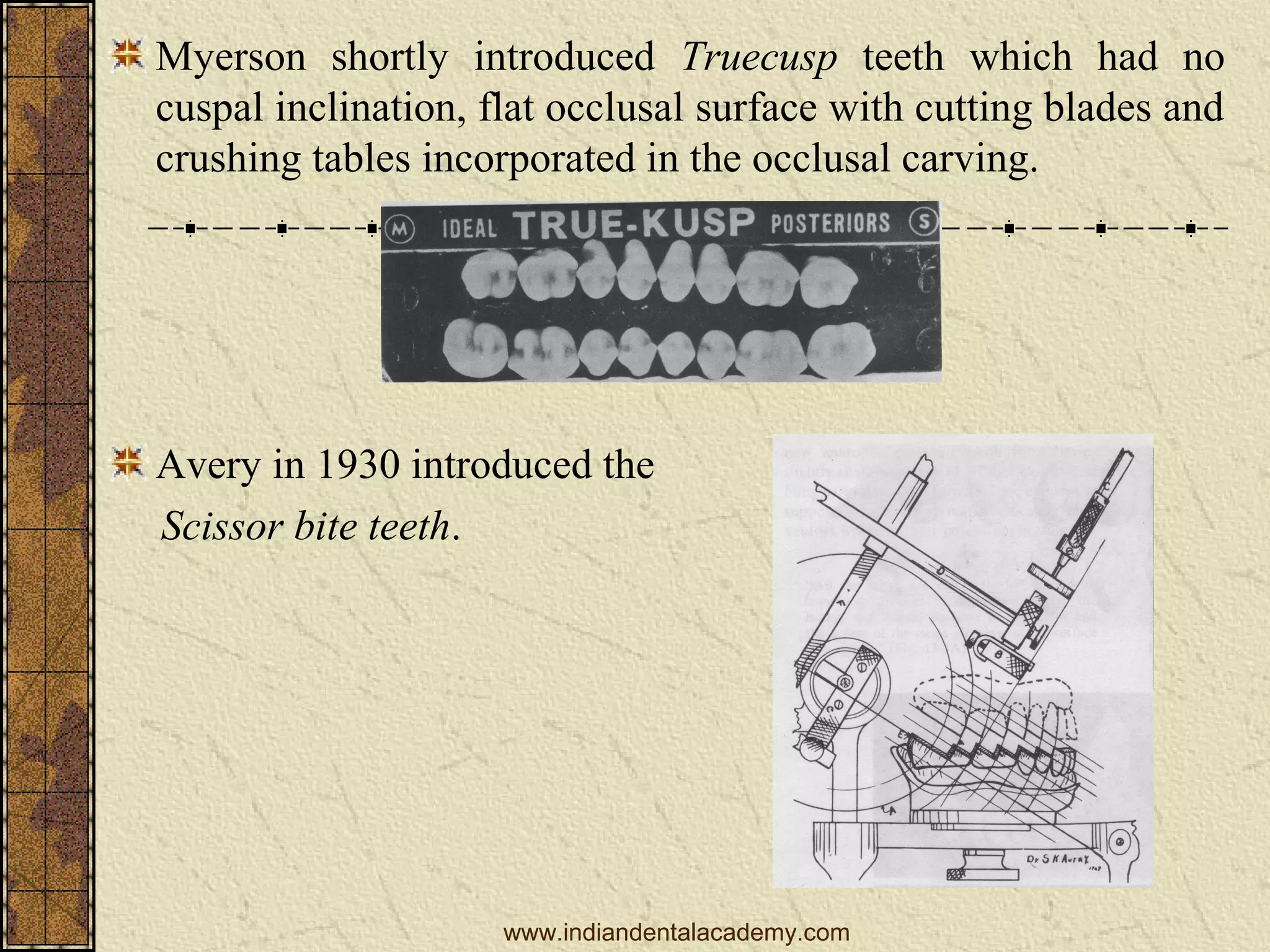 ARRANGEMENT OF POSTERIOR TEETH ACCORDING TO DIFFERENT THEORIES OF ...