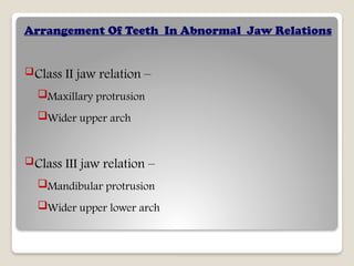 arrangement of teeth Anterior and Posterior | PPTX