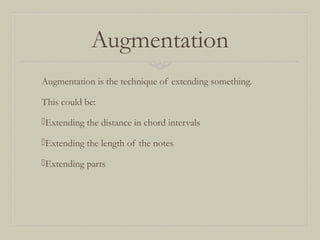Arranging augmentation and diminuation | PPT