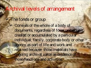 Arranging and Describing Archives | PPT