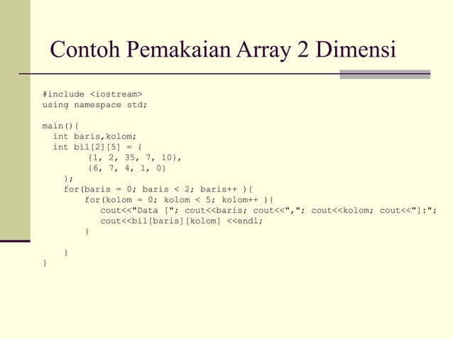 Konsep Array dan Implementasi dalam Bahasa Pemrograman C++ | PPT
