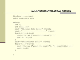 Konsep Array dan Implementasi dalam Bahasa Pemrograman C++ | PPT