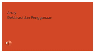 materi Deklarasi dan Penggunaan array demisi | PPT