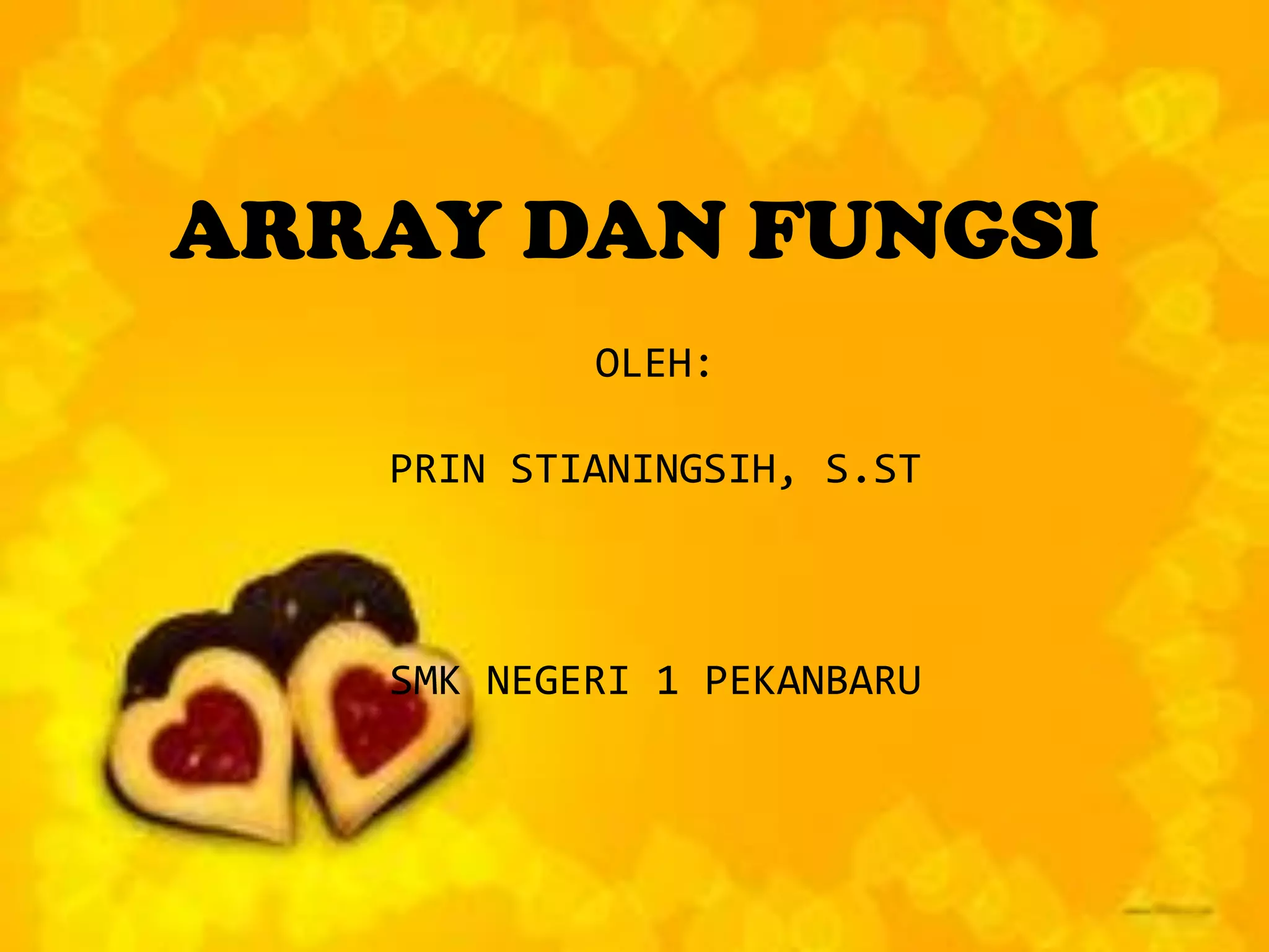 ARRAY DAN FUNGSI DI PHP | PPT
