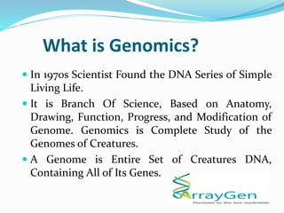 Arraygen bioinformatics ppt | PPT