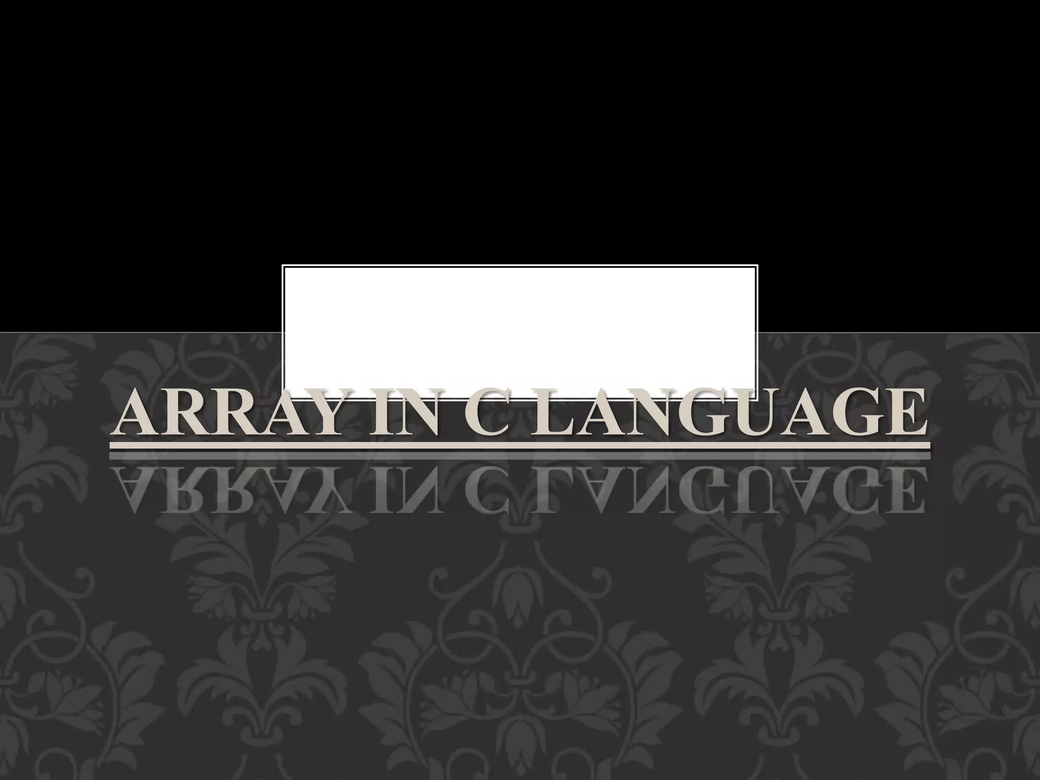 Array in c language | PPT