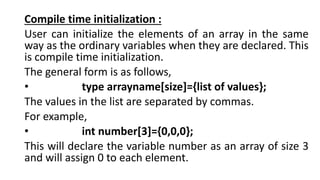 Arrays in c unit iii chapter 1 mrs.sowmya jyothi | PPT
