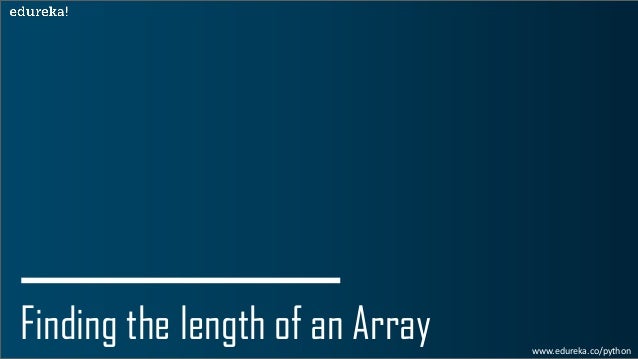 Arrays In Python Python Array Operations Edureka