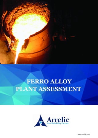Arrelic Services | FAPA - FERRO-ALLOY PLANT ASSESSMENT | PDF