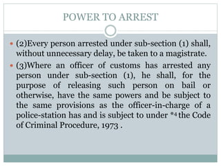 ARREST AND PROSECUTION under custom.pptx