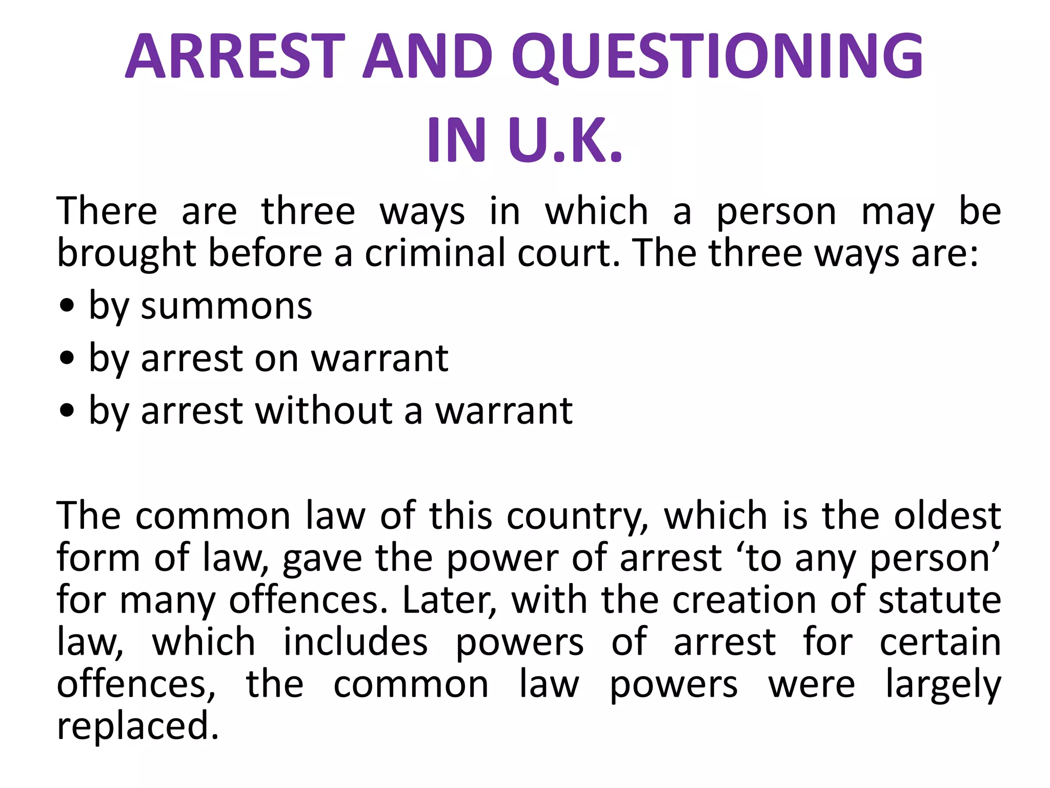Arrest and questioning of accused in India, U.K. and U.S.A ...