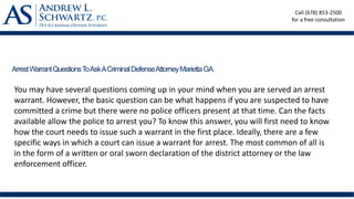 Arrest warrant questions to ask a criminal defense attorney marietta ga ...