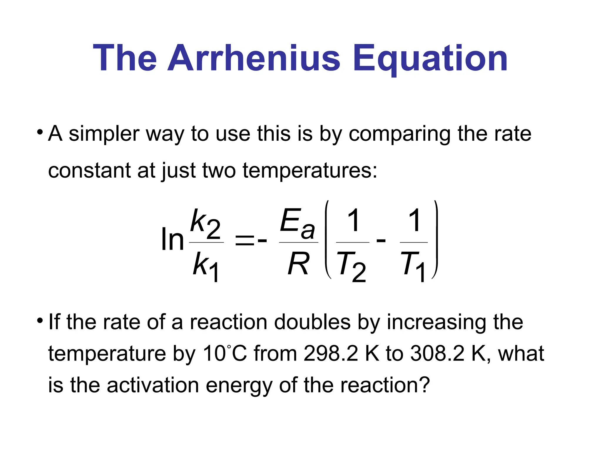 Arrhenius Equation. Rate of reaction and temperature | PPT