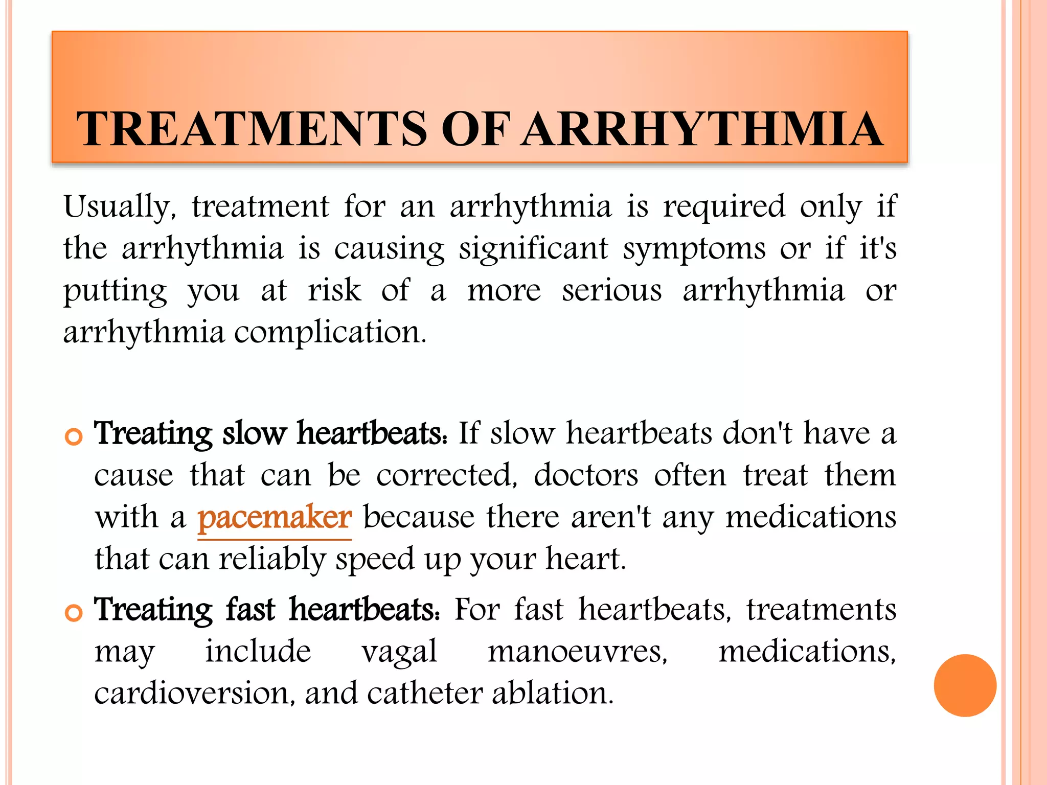 Arrhythmia : Causes, Symptoms and Treatment | PPTX