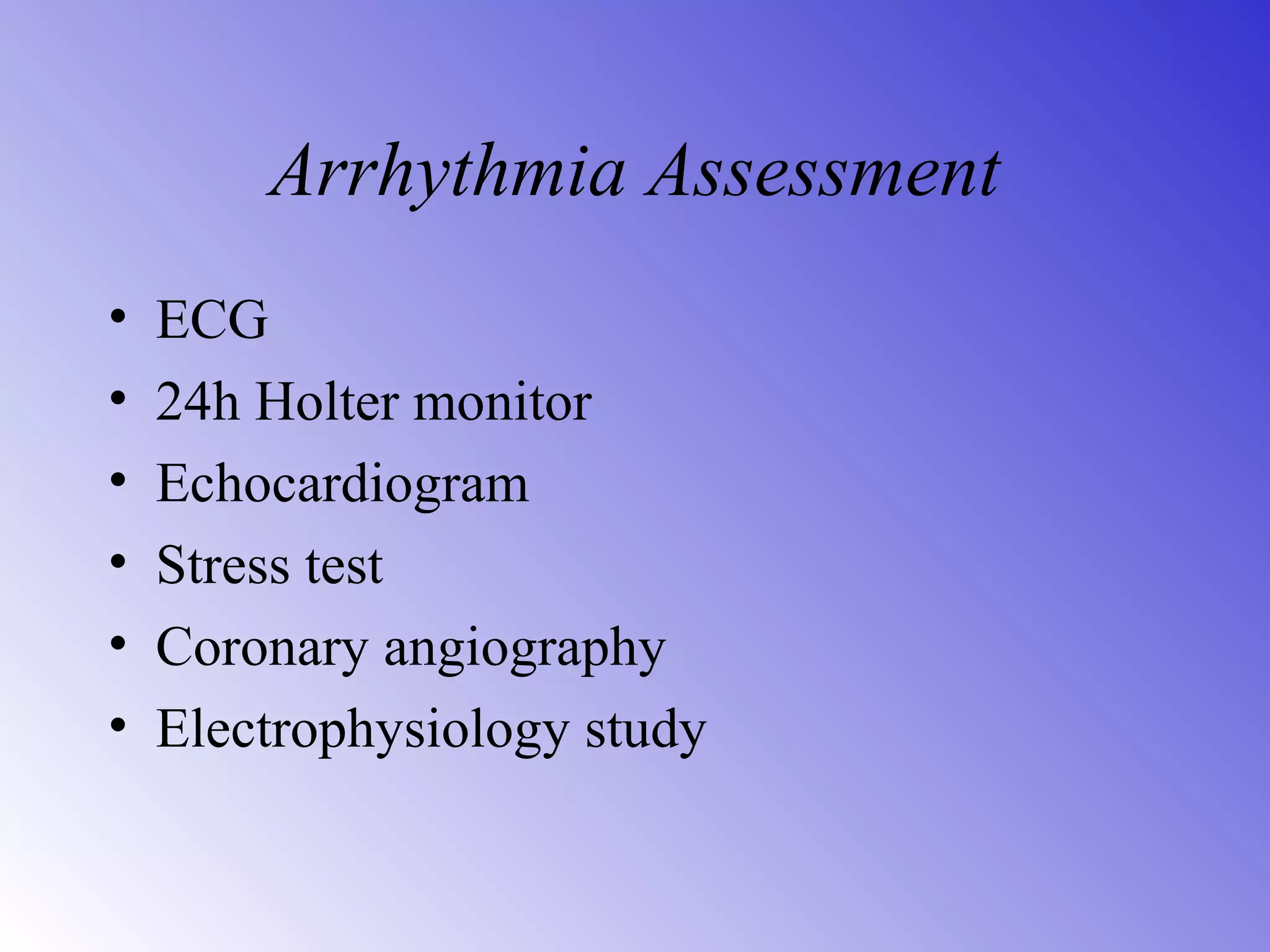 Arrhythmia diagnosis and management | PPT