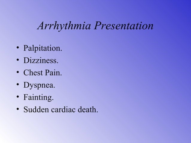 Arrhythmia diagnosis and management | PPT