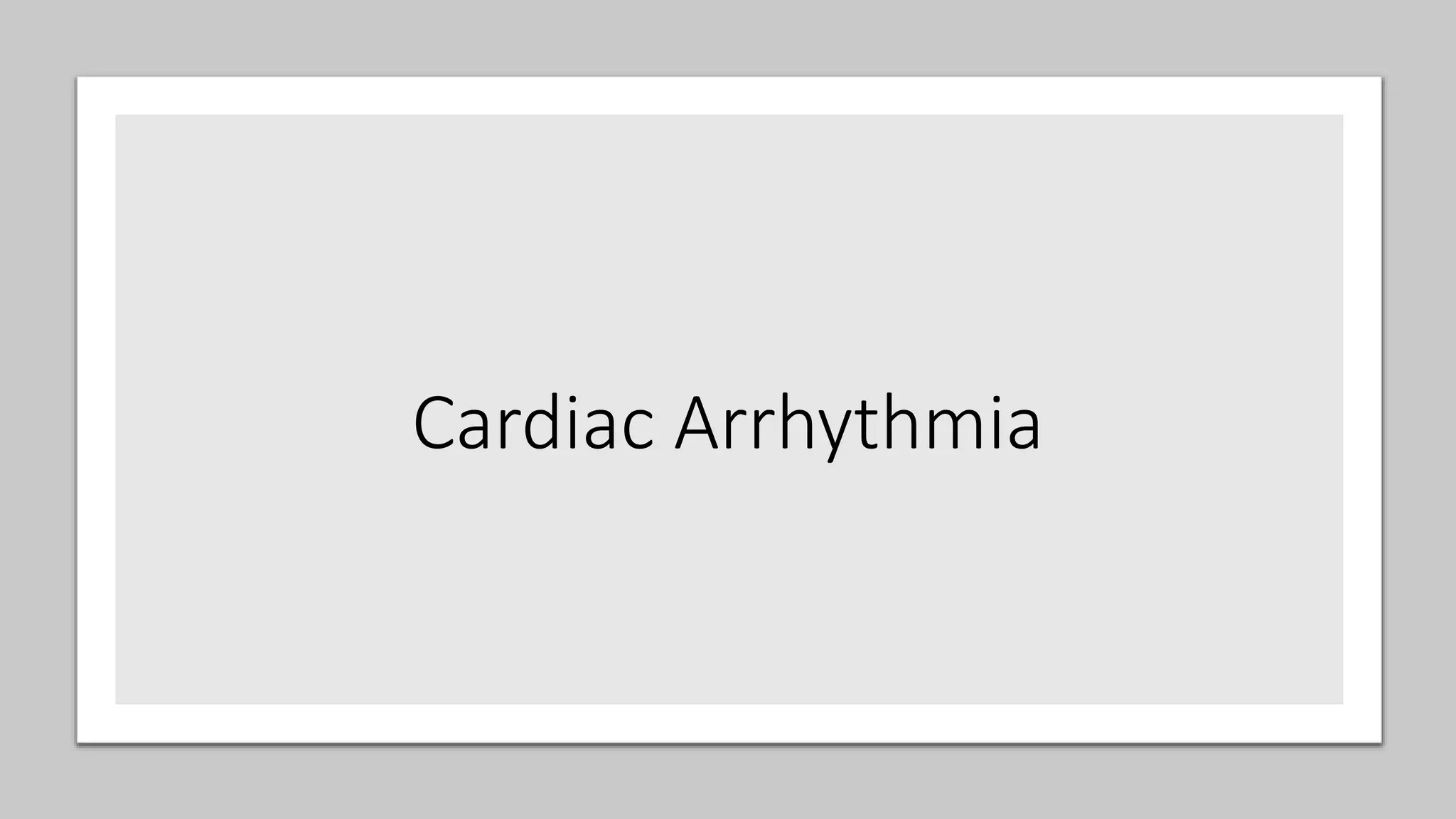 Arrhythmias | PPTX