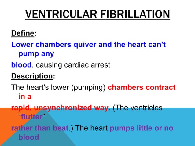 Arrhythmias, wpw syndrome, heart attack & ventricular fibrillation | PPT