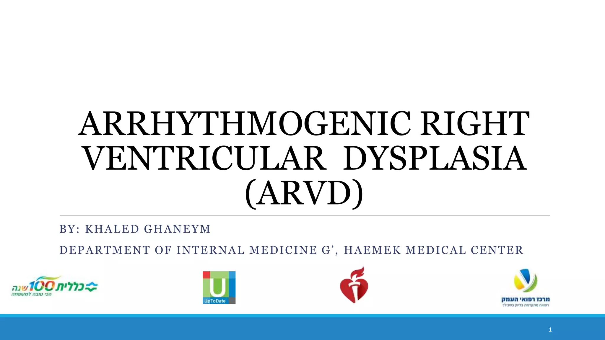 Arrhythmogenic right ventricular dysplasia - ARVD | PPTX