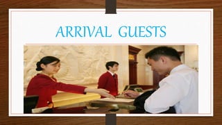 Arrival & pre - arrival front office | PPTX
