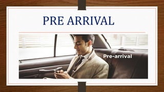 Arrival & pre - arrival front office | PPT