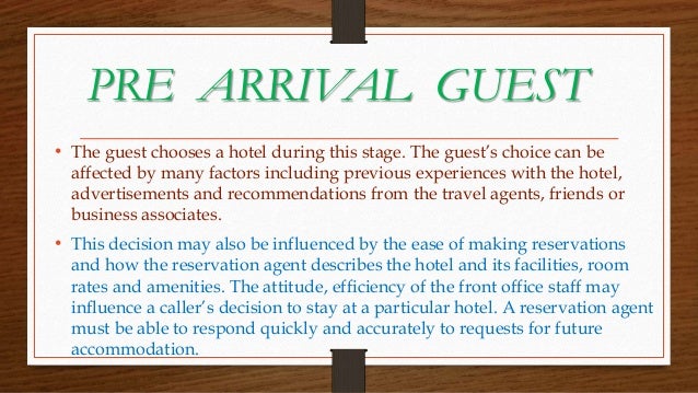 Arrival & pre - arrival front office