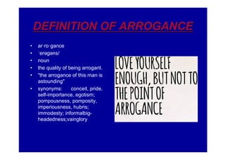 Arrogance Definition