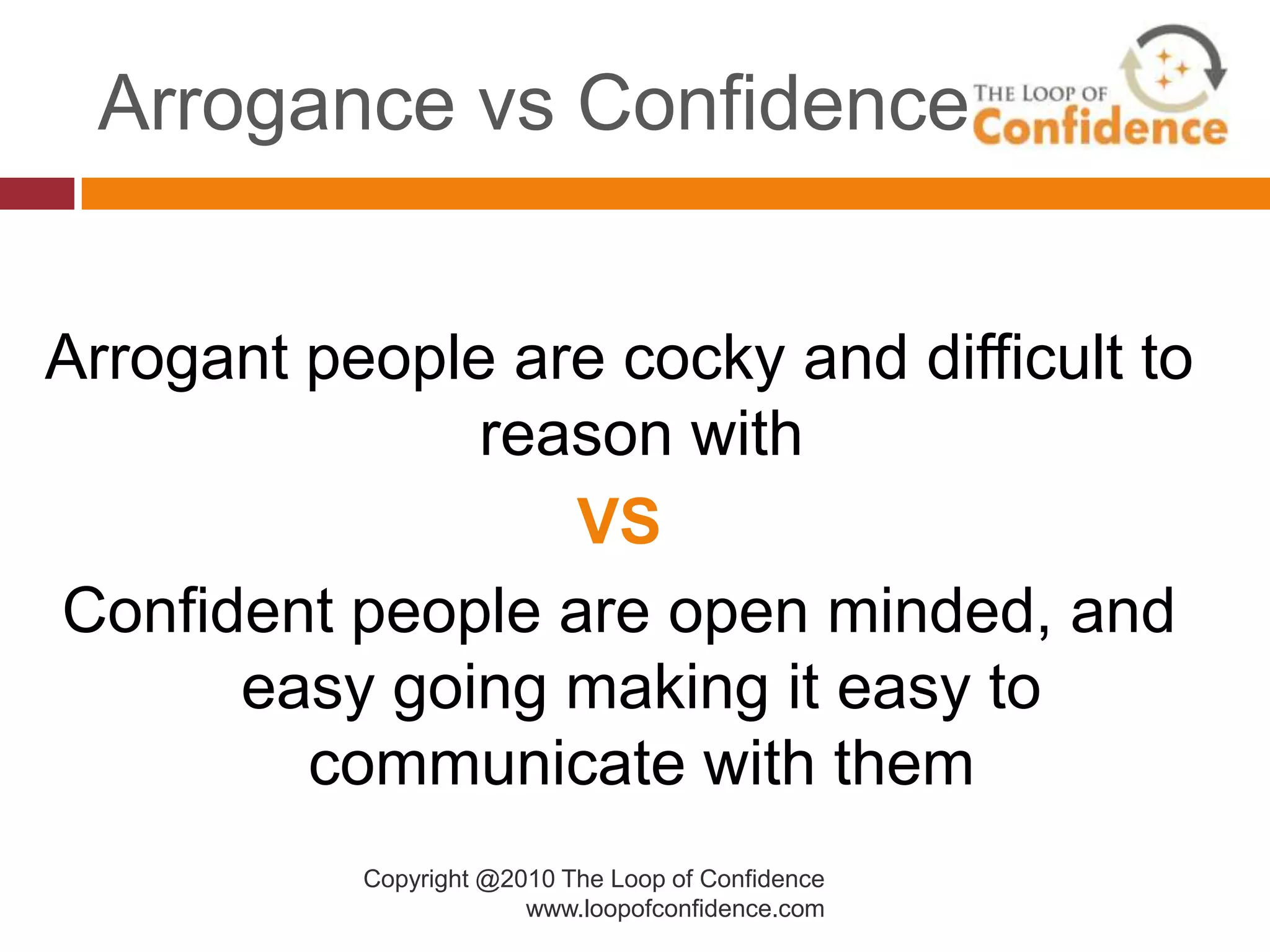 Arrogance is not Confidence | PPTX