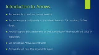 1. Arrow Functions | JavaScript | ES6 | PPT