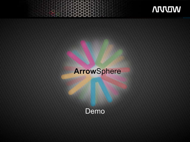 Unlocking the Value of Delivering Services Event – Monday 18th March 2013 – ArrowSphere | PPT