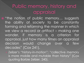 On the persistence of public memory: value and appraisal in archives | PPTX