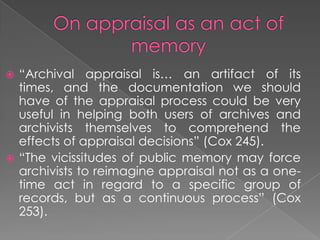 On the persistence of public memory: value and appraisal in archives | PPTX