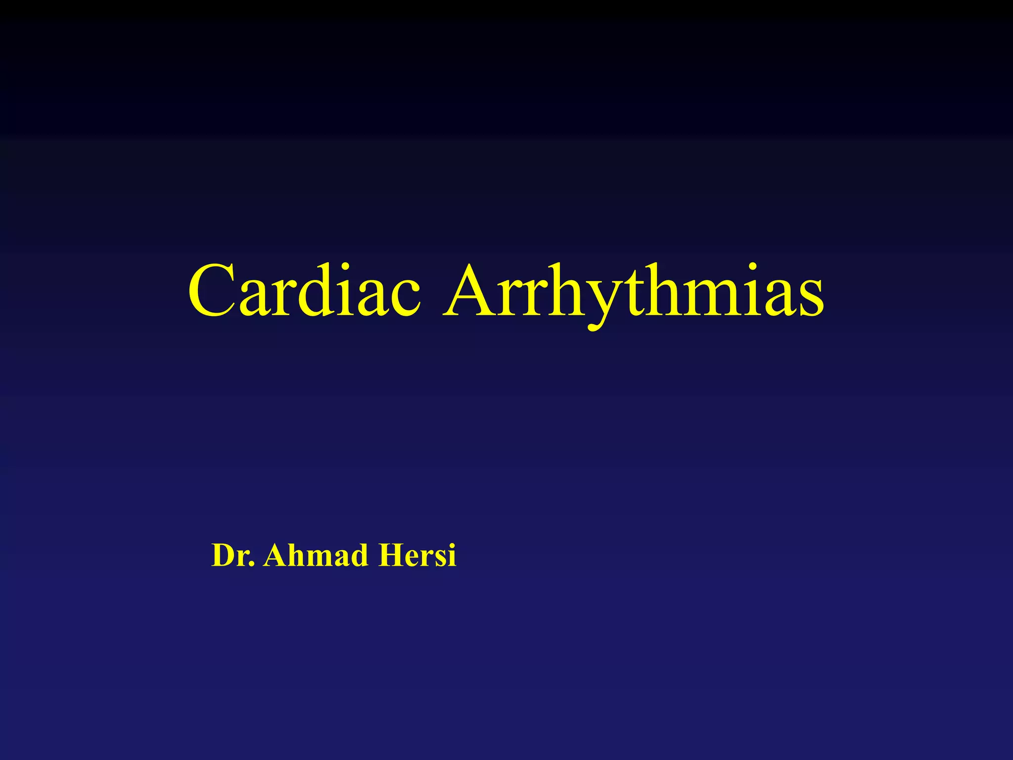 Arrythmia 411.ppt