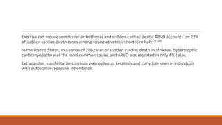 Arrythmogenic rv dysplasia (ARVD) | PPTX