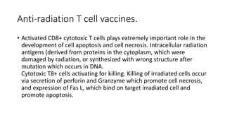 Anti Radiation T cells vaccine. | PPTX