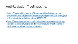 Anti Radiation T cells vaccine. | PPTX