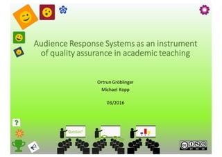 Audience Response Systems as an instrument of quality assurance in academic teaching | PDF