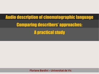 Audio Description Techniques and Approaches | PPS