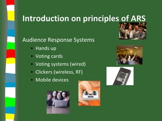 Didactic issues on using Audience Reponse Systems in eduation. | PPT