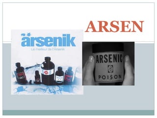 Arsen | PPTX