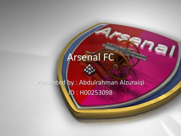 Arsenal fc presentation | PPTX | Soccer | Sports