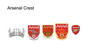 ARSENAL FOOTBALL CLUB | PPTX