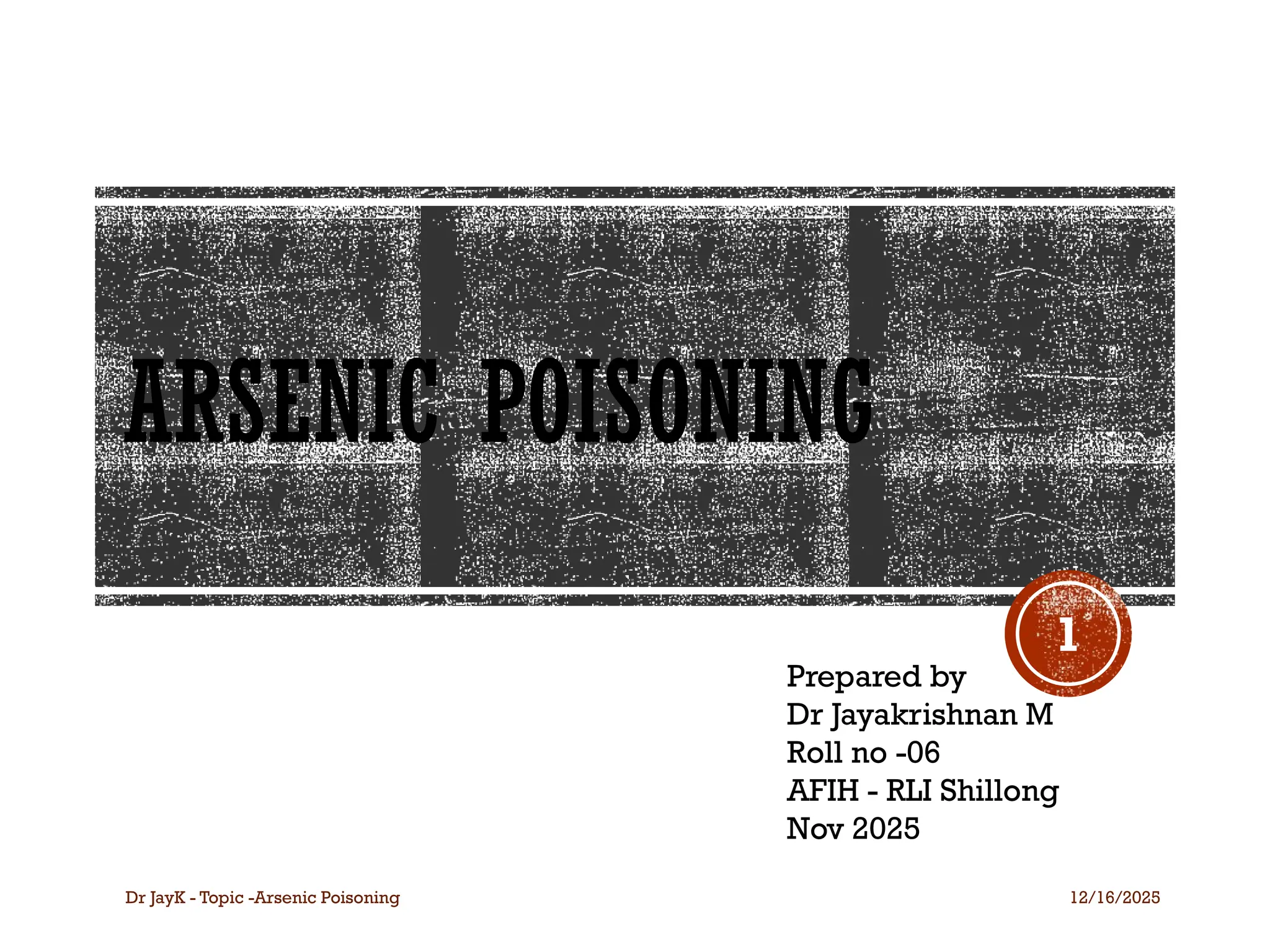Arsenic poisoning presentation drJk.pptx