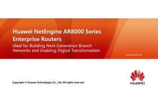 AR Series Routers V600R021C00.pptx