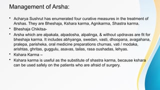 Detail study of Arsha Haemorrhoids according to ayurveda | PPTX