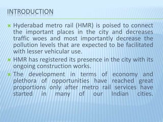 A Study on Environmental Impact of Hyderabad Metro Rail | PPTX
