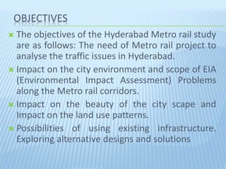 A Study on Environmental Impact of Hyderabad Metro Rail | PPTX